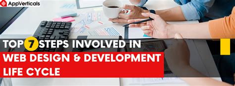 top 7 steps involved in web design and development life cycle