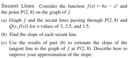 Solved Secant Lines Consider the function f(x)=6x-x2 ﻿and | Chegg.com