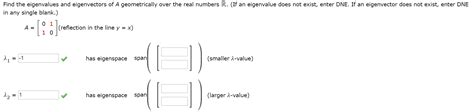 Solved Find The Eigenvalues And Eigenvectors Of A Chegg
