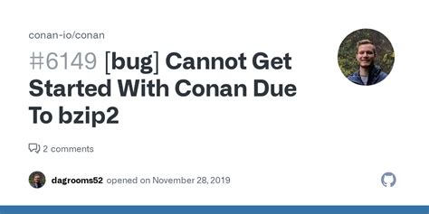 Bug Cannot Get Started With Conan Due To Bzip2 Issue 6149 Conan