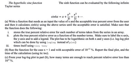 Solved The Hyperbolic Sine Function Taylor Series The Sinh