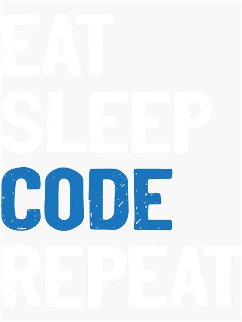 Eat Sleep Code Repeat Coding Programmer Sticker For Sale By