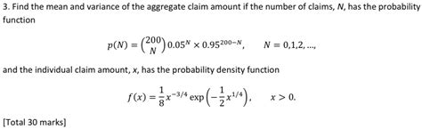 Solved Find The Mean And Variance Of The Aggregate Claim Chegg