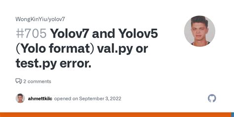 Yolov And Yolov Yolo Format Val Py Or Test Py Error Issue WongKinYiu Yolov GitHub