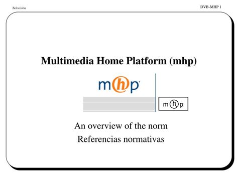 Ppt Multimedia Home Platform Mhp Powerpoint Presentation Free Download Id403384