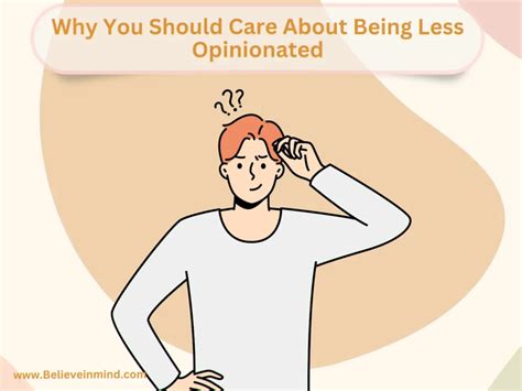 How To Be Less Opinionated 9 Simple Tips To Train Your Mind