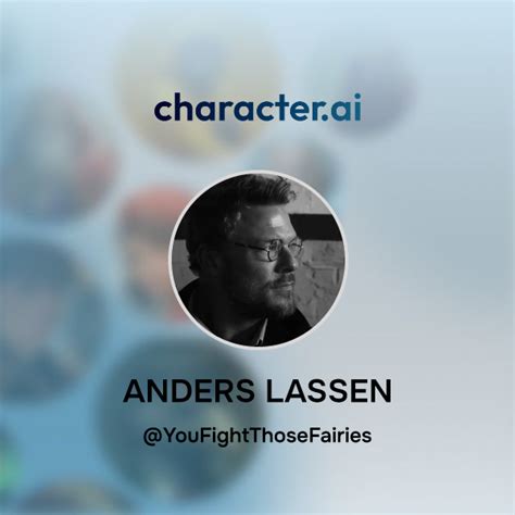 Chat With Anders Lassen Characterai Ai Chat Reimaginedyour Words