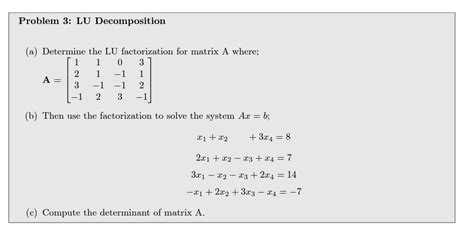 Solved Problem LU Decomposition A Determine The LU Chegg Com