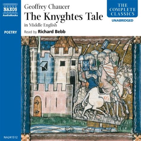 The Knights Tale Audio Download Geoffrey Chaucer Richard Bebb