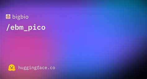 Bigbio Ebm Pico · Datasets At Hugging Face