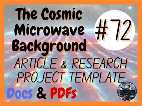 The Cosmic Microwave Background Science Research Project Article 72 Astronomy