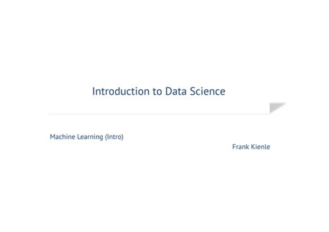 Machine Learning Part1 Introduction To Data Science Ppt