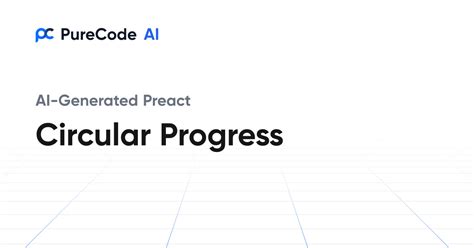 build great preact circular progress components faster using ai tools