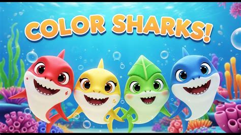 Color Sharks Song 🦈 Learn Colors With Sharks Red Yellow Green Blue
