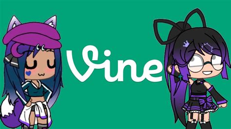 Gacha Life Vines 1 Youtube