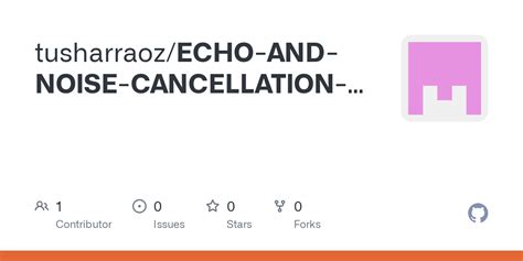 GitHub Tusharraoz ECHO AND NOISE CANCELLATION USING ADAPTIVE ALGORITHM