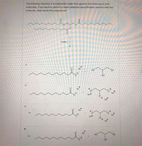 Solved The Following Structure Is A Triglyceride Made From