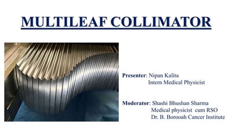 Multileaf Collimator Basic Conceptspptx Physics Science