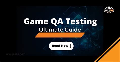 Game Qa Testing Ultimate Guide Riseup Labs