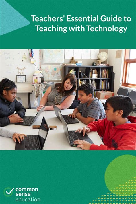 Teachers Essential Guide To Teaching With Technology Common Sense