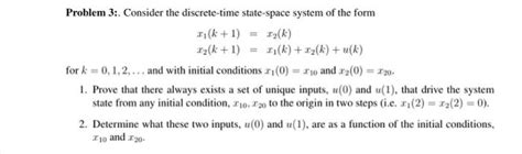 Solved Problem 3 Consider The Discrete Time State Space