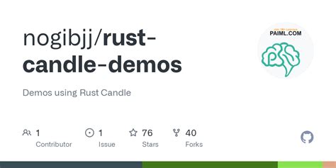 Github Nogibjjrust Candle Demos Demos Using Rust Candle