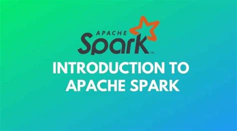 Introduction To Apache Spark Machine Learning Geek