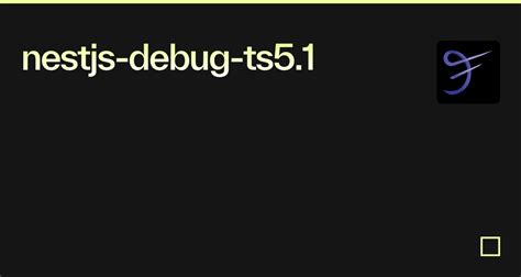Nestjs Debug Ts Codesandbox