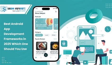 Top Android App Frameworks In 2025