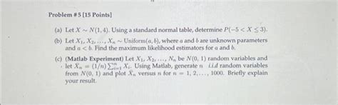 Solved Problem 5 15 Points A Let X∼n14 Using A