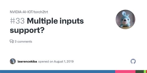multiple inputs support · issue 33 · nvidia ai iot torch2trt · github