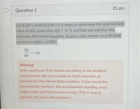 Solved Use Euler S Method With N Steps To Determine The Chegg