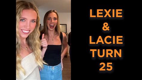 Lexie Hull Celebrates Her Birthday With Her Twin Sister Lacie And Her