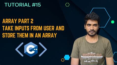 Array Part 2 Take Inputs From User And Store Them In An Array Youtube