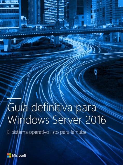 guia definitiva para windows server 2016 pdf pdf virtualización