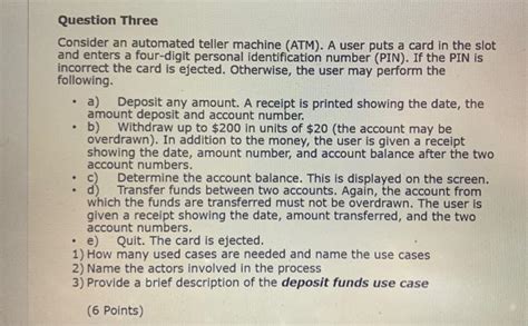 Solved Question Three Consider An Automated Teller Machine