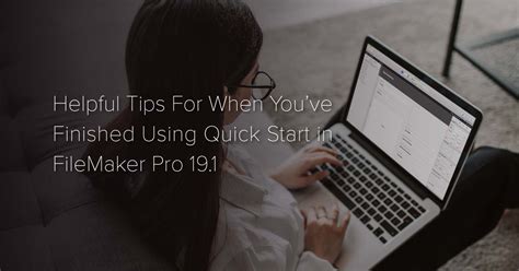 Your Filemaker Guide To Quick Start Features