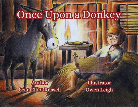 Once Upon A Donkey A Donkeys Tale For Ages 5 9 Years A