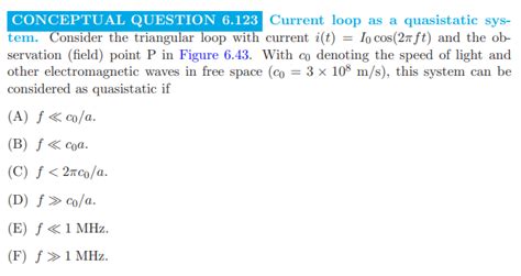 Conceptual Question 6 123 Current Loop As A Quasistatic System