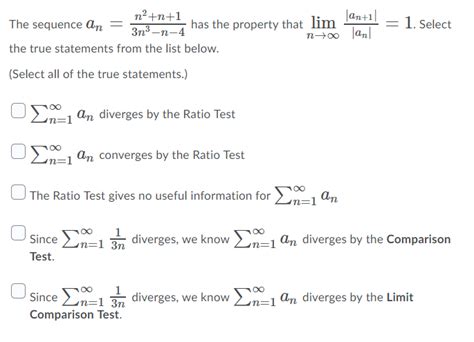 Solved An 1 1 Select Na N 1 The Sequence An 3n3 N 4 Has The