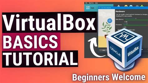 How To Use Virtualbox Step By Step Beginners Guide