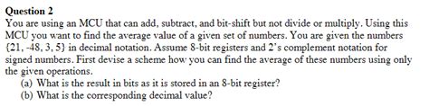 Solved Question 2 You Are Using An MCU That Can Add Chegg Com
