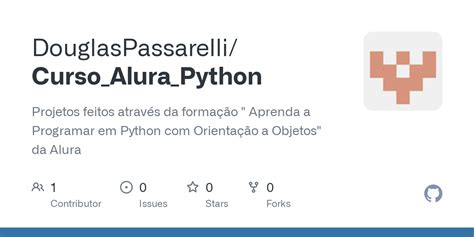 Github Douglaspassarellicursoalurapython Projetos Feitos Através Da Formação Aprenda A