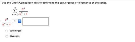 solved use the comparison test to determine whether the