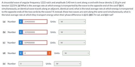 Solved A Sinusoidal Wave Of Angular Frequency Rad S And Chegg