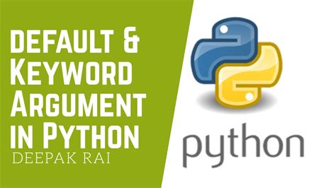 Default And Keyword Argument In Python Python Beginners Tutorial