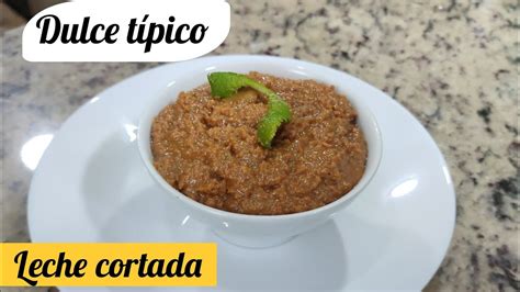 Leche Cortada Receta Pasó A Paso Cortaditos De Leche Youtube