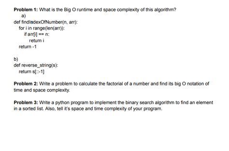Solved Problem 1 What Is The Big O Runtime And Space