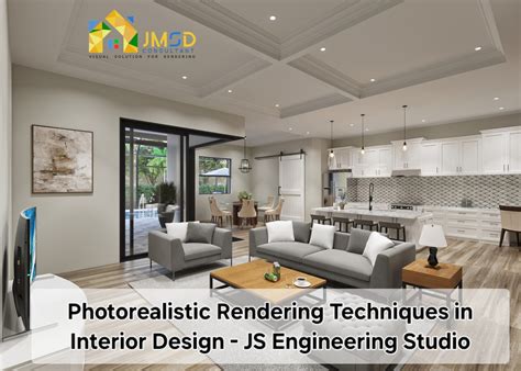The Power Of Photorealistic Rendering For Interior Design
