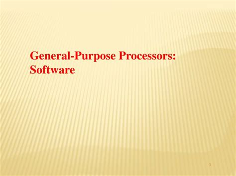 Ppt General Purpose Processors Software Powerpoint Presentation Free Download Id5594747